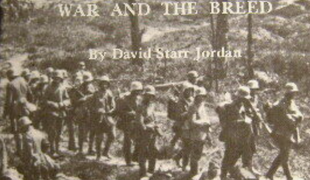 WAR AND THE BREED by David Starr Jordan - PS, Institute of Peace ...